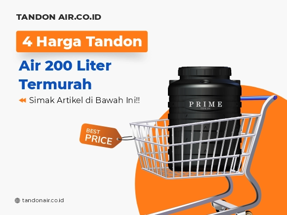 4 Harga Tandon Air 200 Liter Termurah - Tandon Air