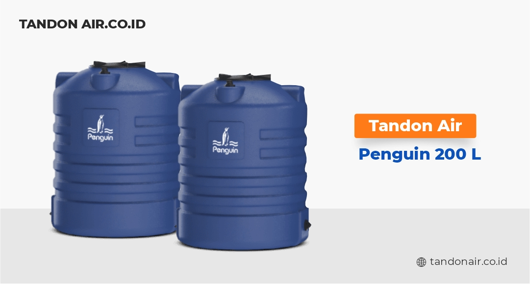 4 Harga Tandon Air 200 Liter Termurah - Tandon Air
