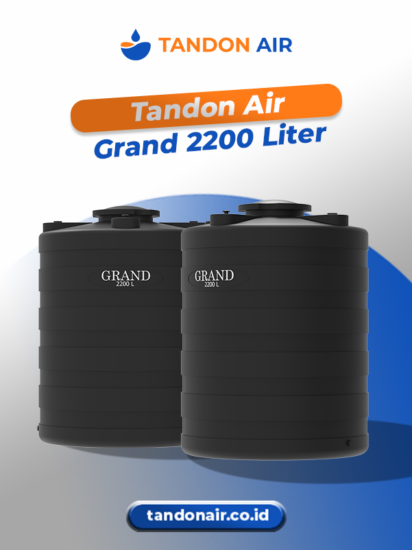 Rekomendasi Tandon Grand untuk Rumah dengan Kualitas Terbaik - Tandon Air