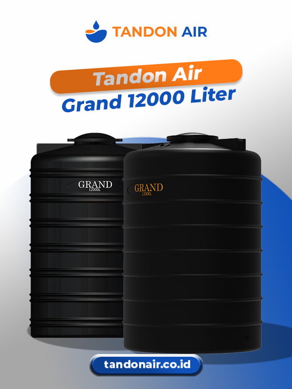Rekomendasi Tandon Grand untuk Rumah dengan Kualitas Terbaik - Tandon Air