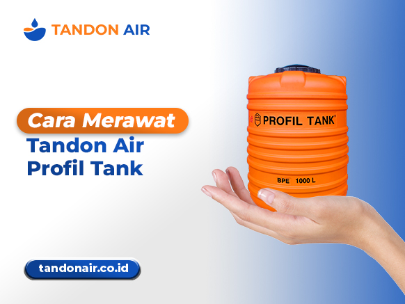 Review Tandon Air Profil Tank: Kelebihan dan Kekurangannya - Tandon Air