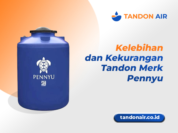 Perbandingan Tandon Profil Tank vs Pennyu, Mana yang Awet? - Tandon Air