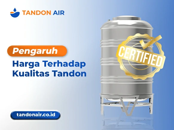 Tandon Air Stainless Harga Terjangkau Kualitas Premium - Tandon Air