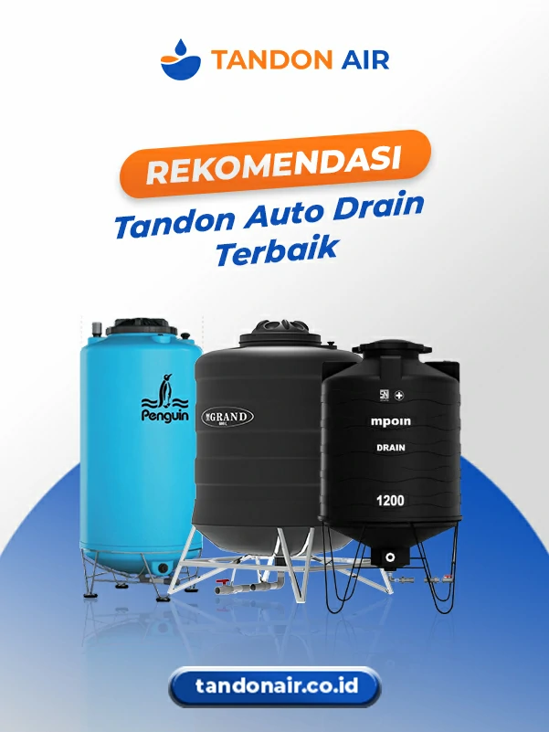Sistem Kerja Tandon Auto Drain yang Efisien - Tandon Air