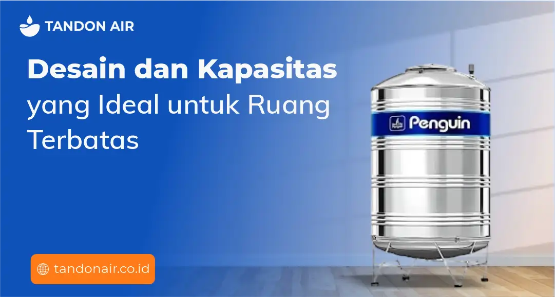 Spesifikasi Tandon Stainless Penguin 600L untuk Area Terbatas - Tandon Air