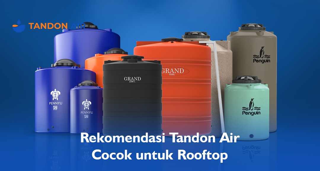 Tandon Air Cocok untuk Rooftop di Perkotaan - Tandon Air