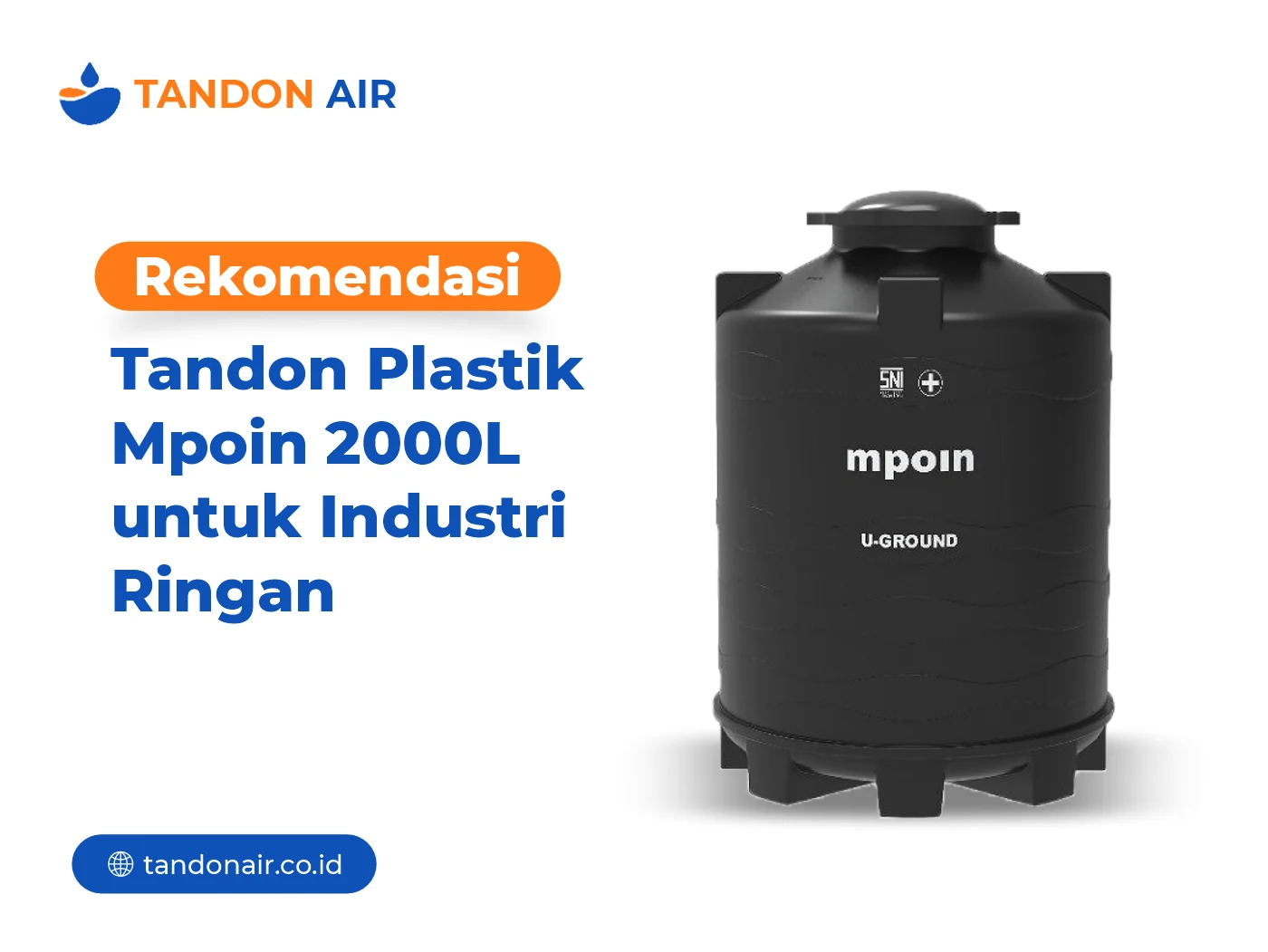 Rekomendasi Tandon Plastik Empoin 2000L untuk Industri Ringan - Tandon Air