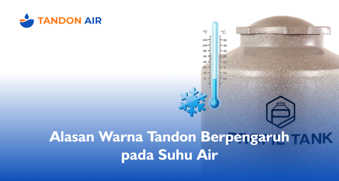 Warna Pilihan Tandon Profil Tank dan Fungsinya terhadap Suhu - Tandon Air