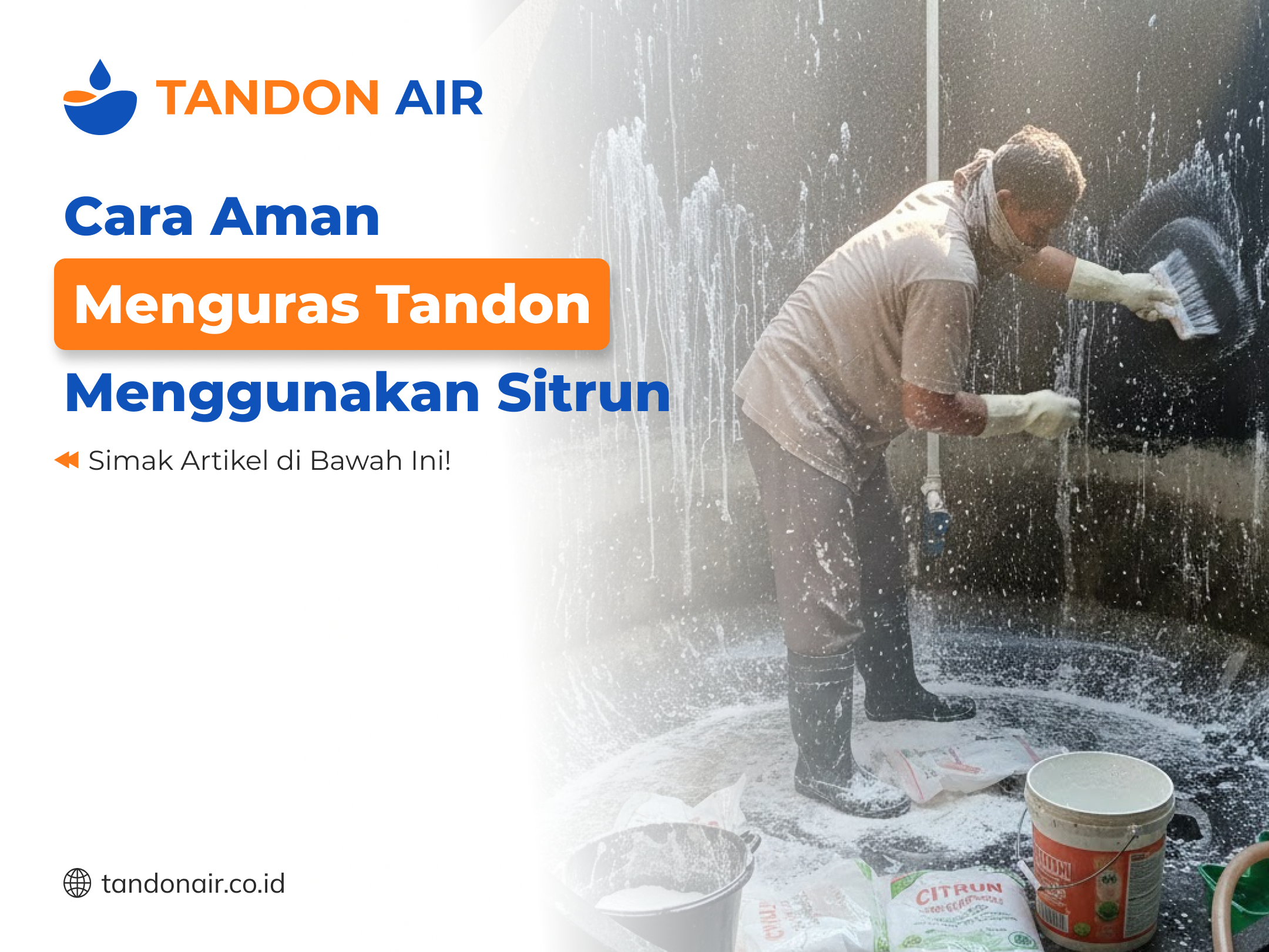 Cara Aman Menguras Tandon Menggunakan Sitrun - Tandon Air