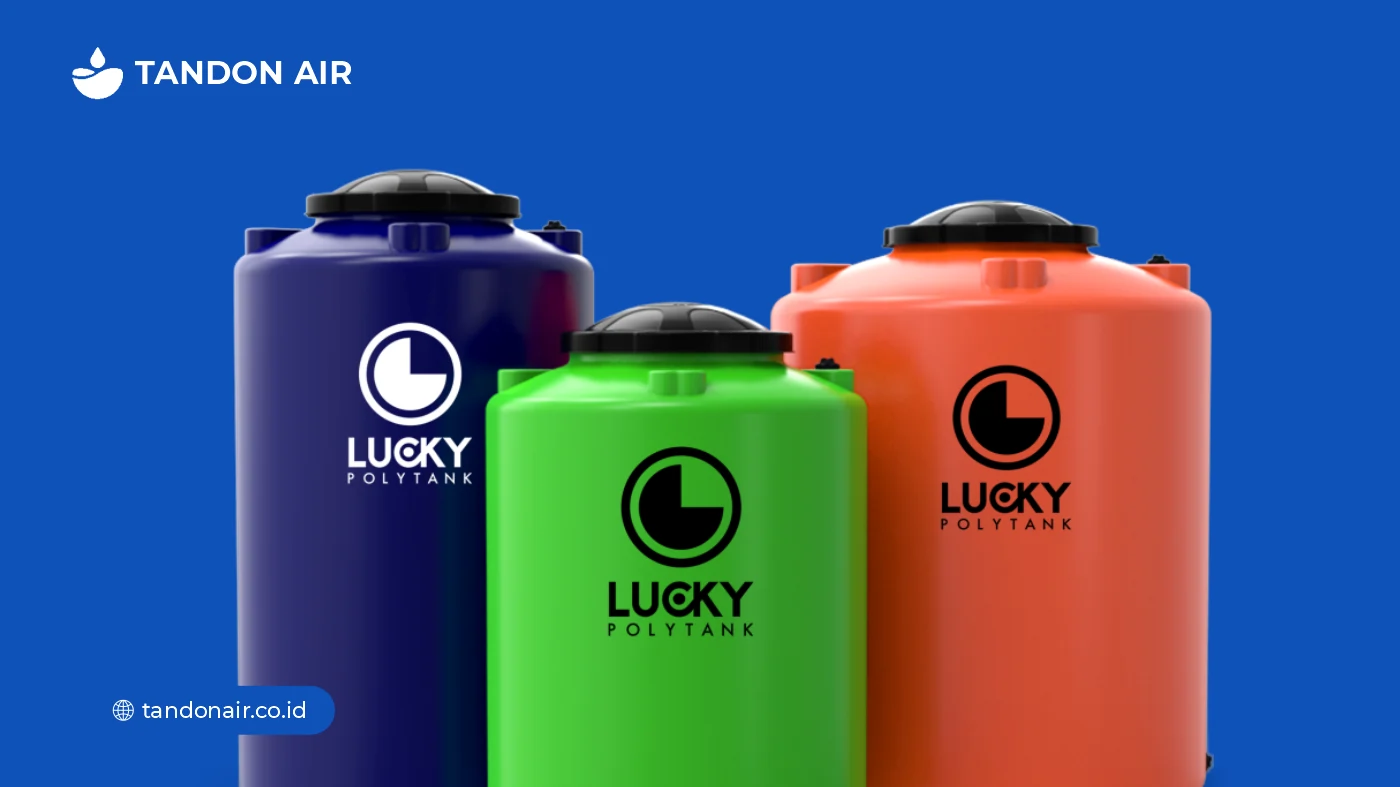 Keunggulan Tandon Lucky dengan 3 Lapisan Anti Lumut dan UV - Tandon Air