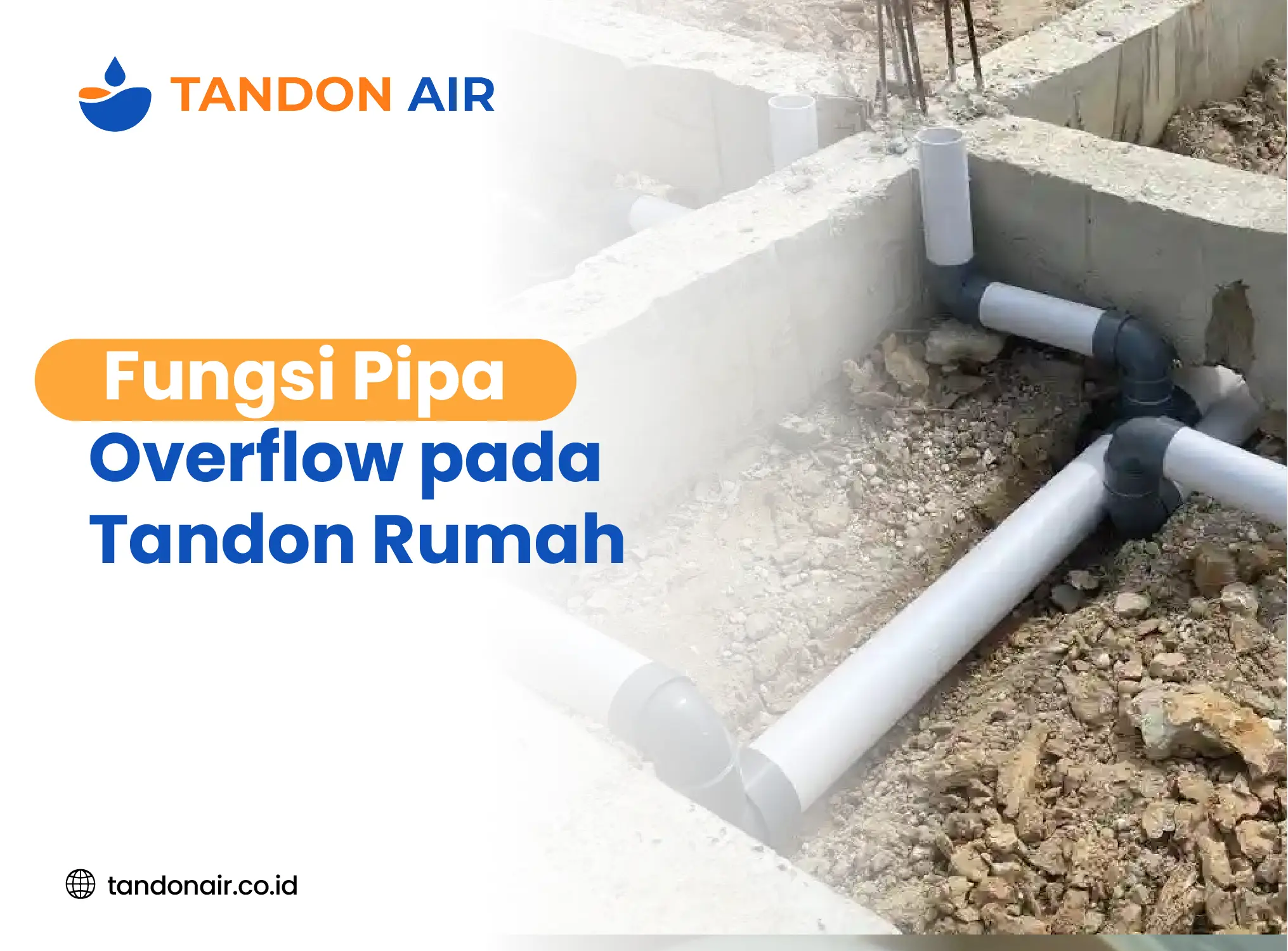Fungsi Pipa Overflow pada Tandon Rumah - Tandon Air