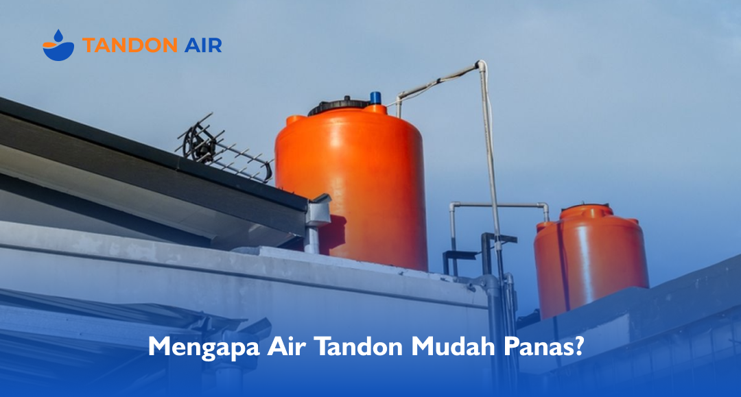 Tips Menjaga Air Tandon Tetap Dingin Saat Siang - Tandon Air