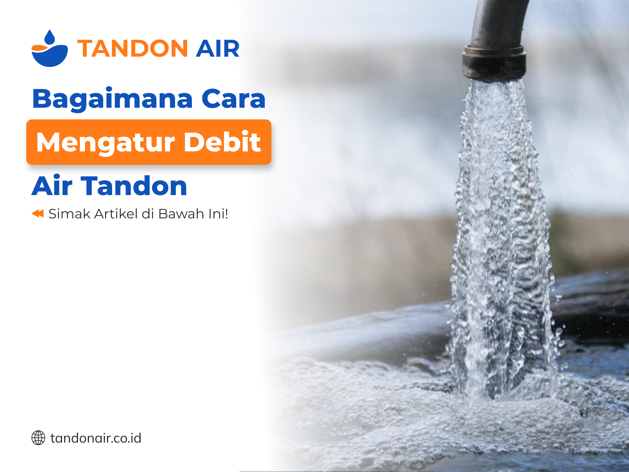 Bagaimana Cara Mengatur Debit Air Tandon? - Tandon Air