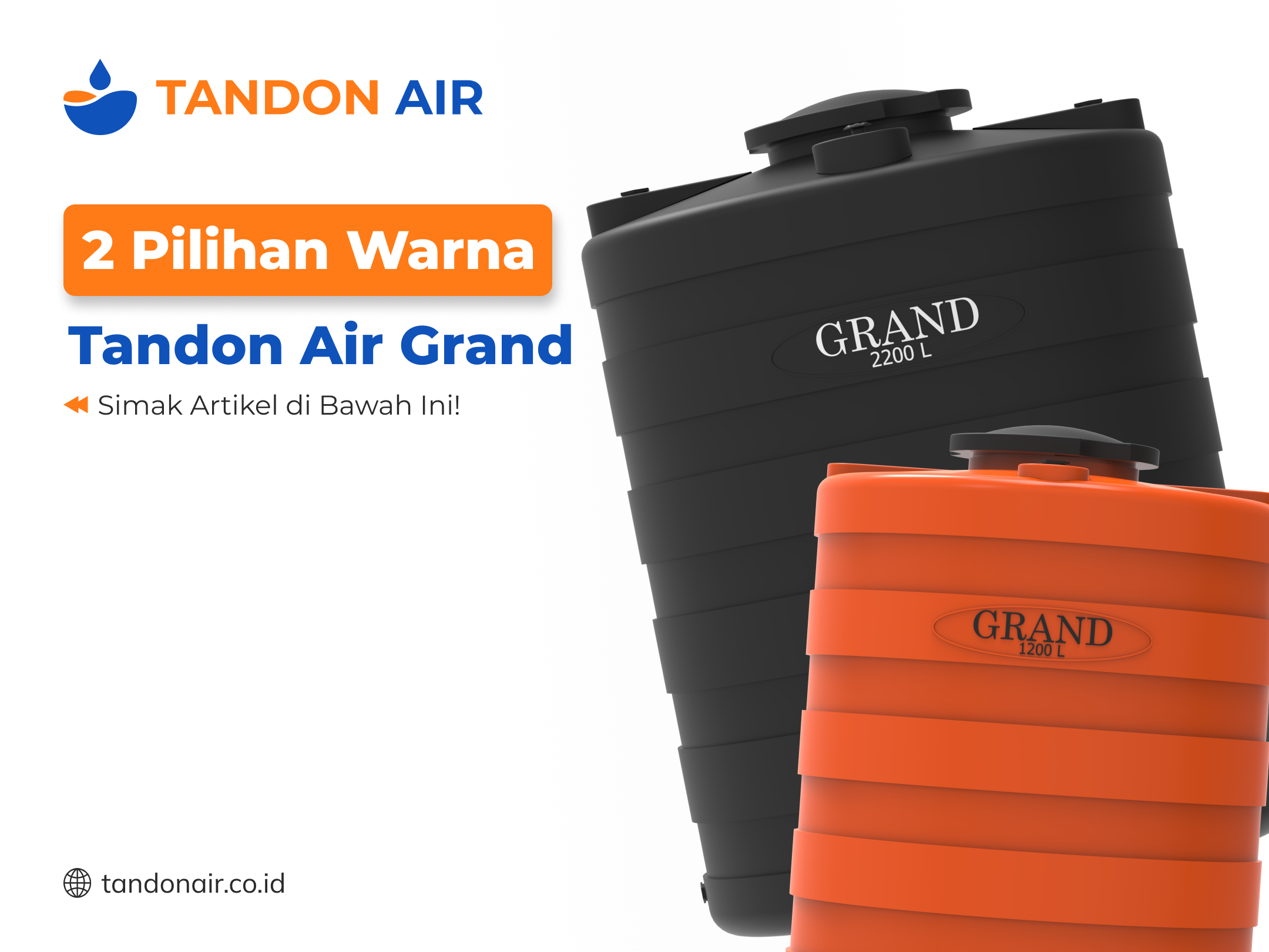 2 Pilihan Warna Tandon Air Grand - Tandon Air